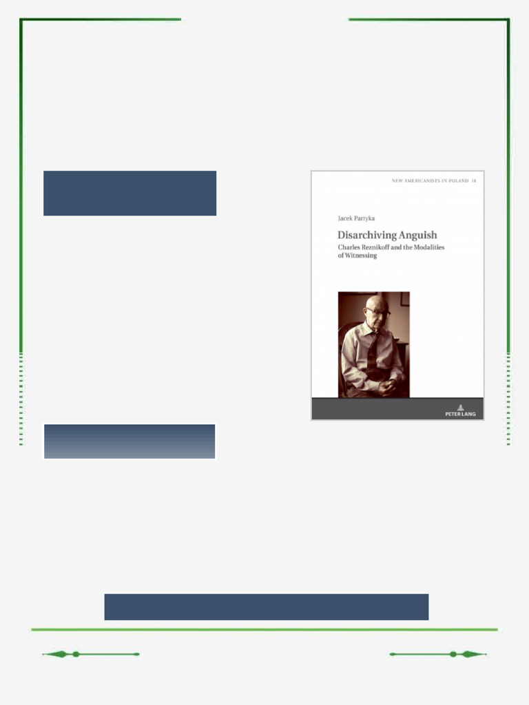 Disarchiving Anguish Charles Reznikoff and the Modalities of Witnessing ...