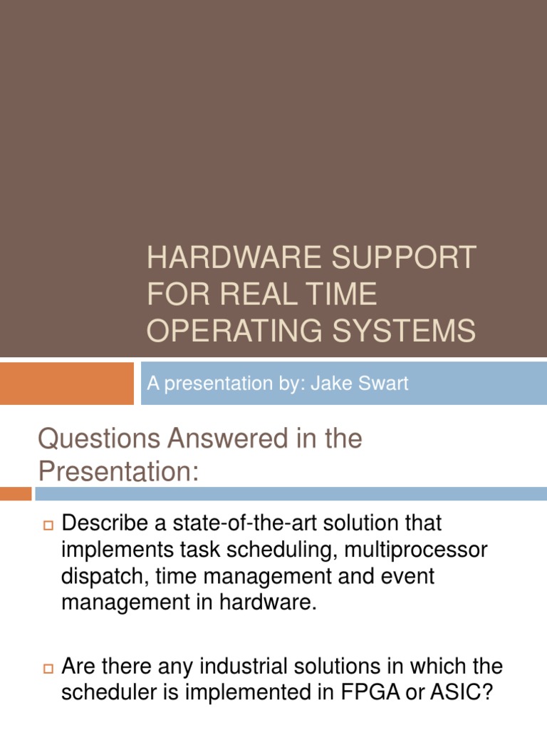 Hardware Support For Real Time Operating Systems: A Presentation By: Jake Swart | PDF | Central ...
