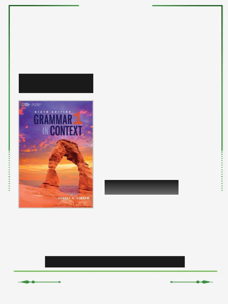Grammar in Context 1 Grammar in Context Sixth Edition Sandra N. Elbaum ...