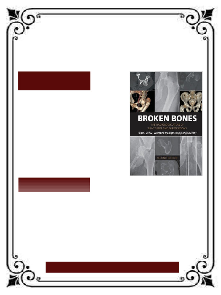 Broken Bones The Radiologic Atlas of Fractures and Dislocations 2nd ...