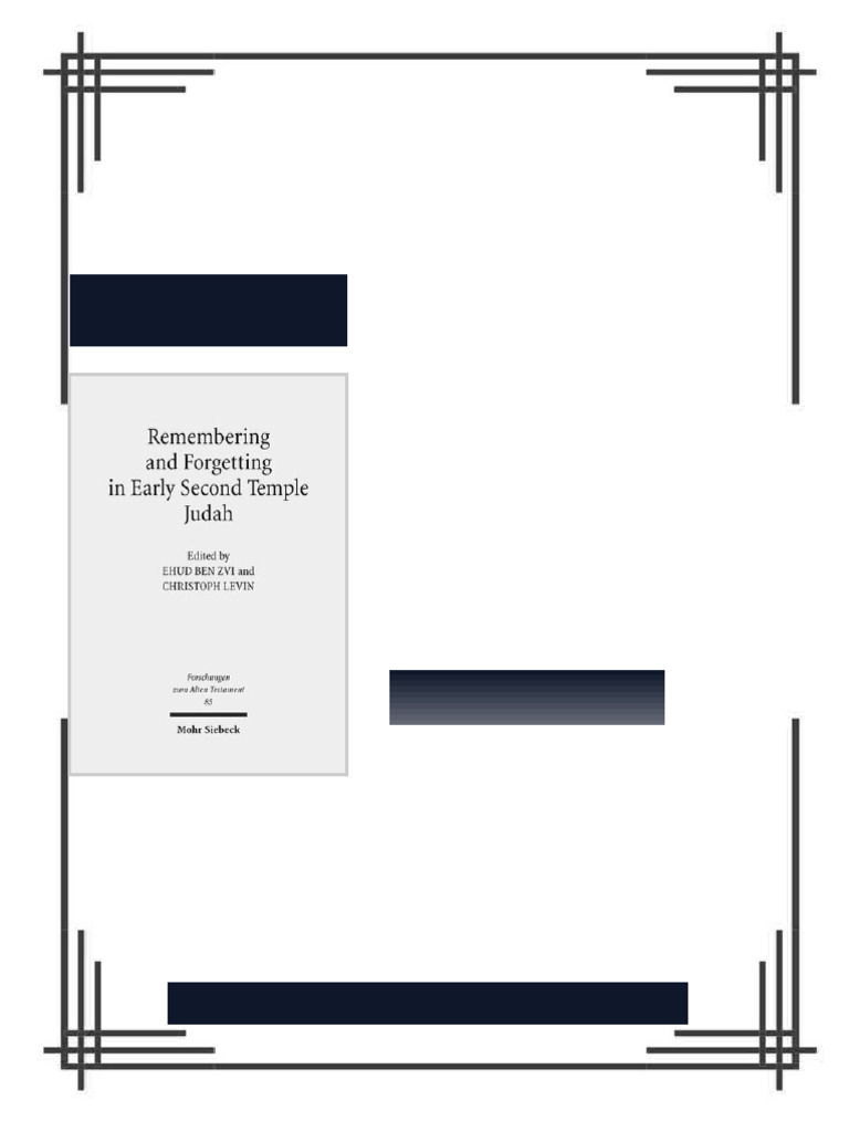 Remembering and Forgetting in Early Second Temple Judah 1st Edition ...