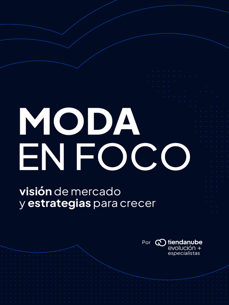 [AR - Upmarket] Moda en Foco 2024 | PDF | Comercio electrónico | Moda