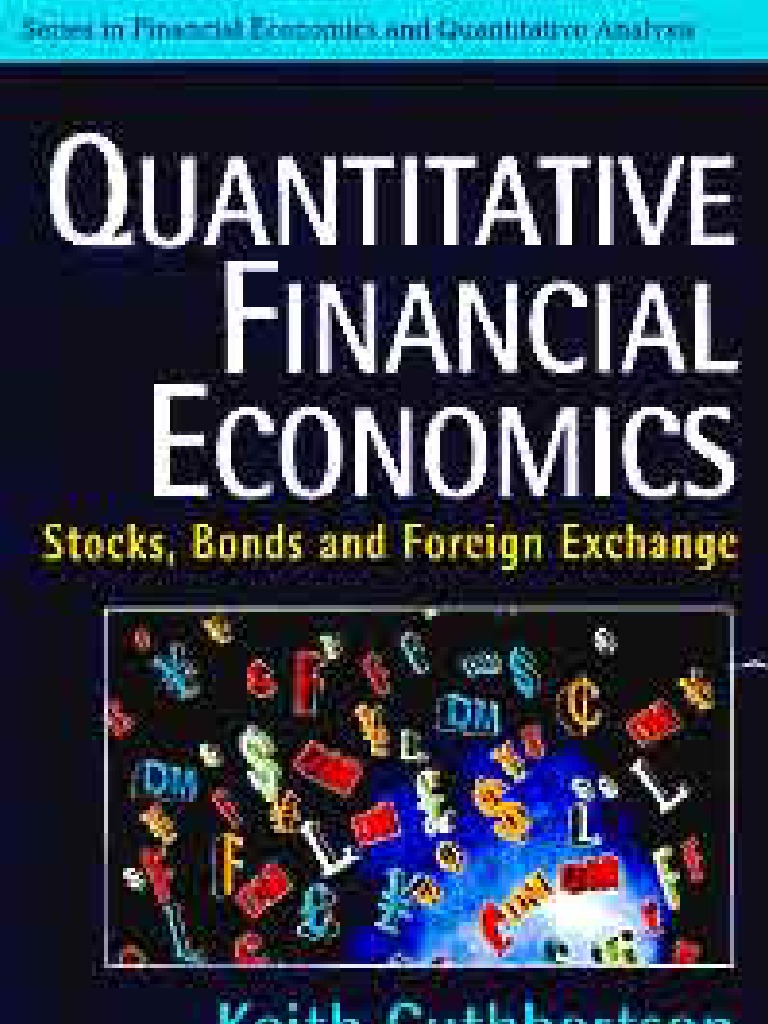 Quantitative Financial Economics Stocks Bonds Foreign Exchange | PDF
