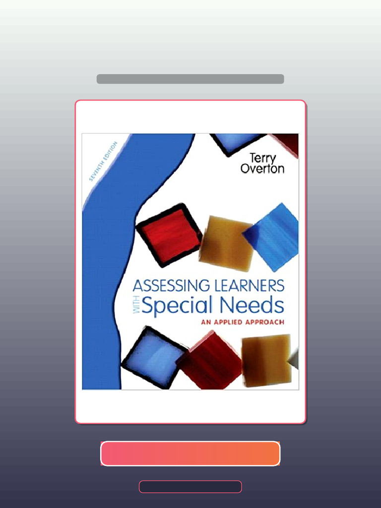 Test Bank For Assessing Learners With Special Needs An Applied Approach ...