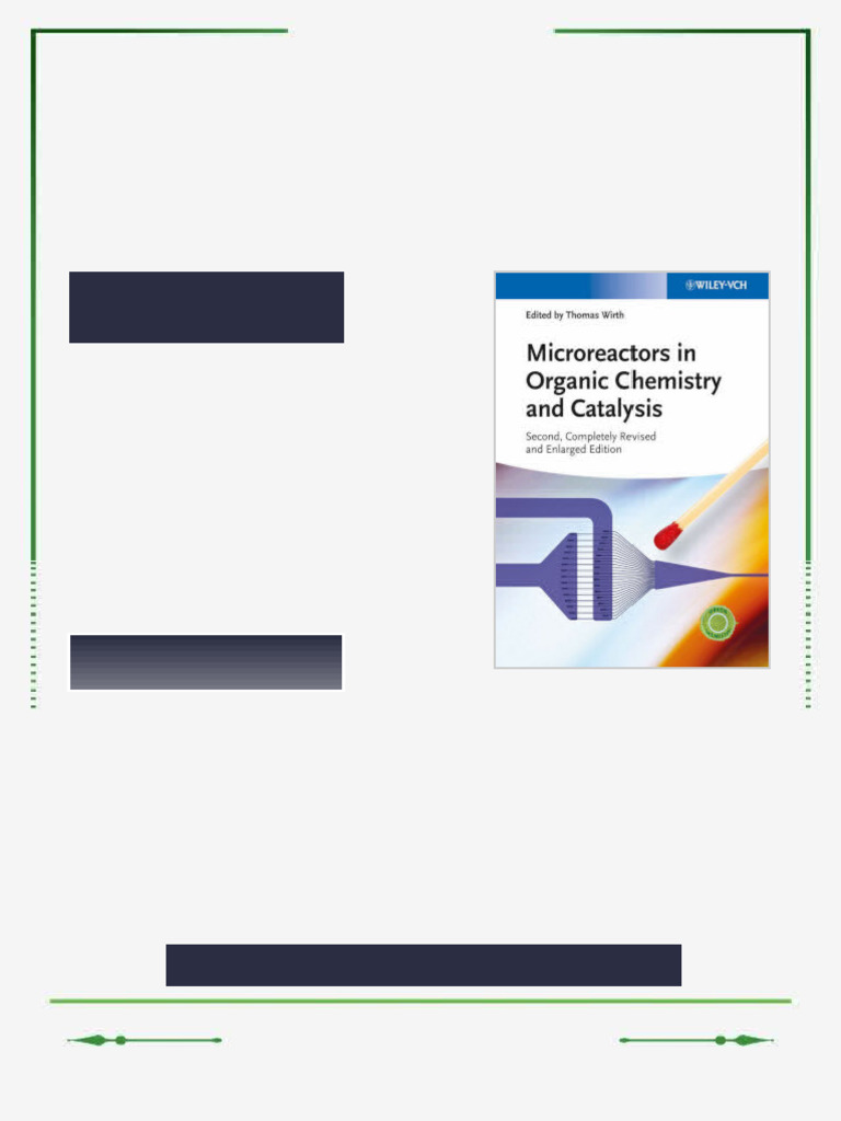 Microreactors in Organic Chemistry and Catalysis Thomas Wirth online ...