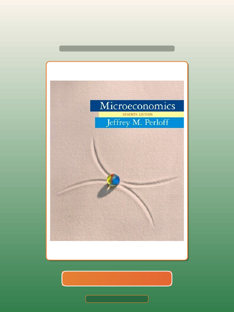Test Bank for Microeconomics Perloff 7th Edition | PDF | Curriculum ...