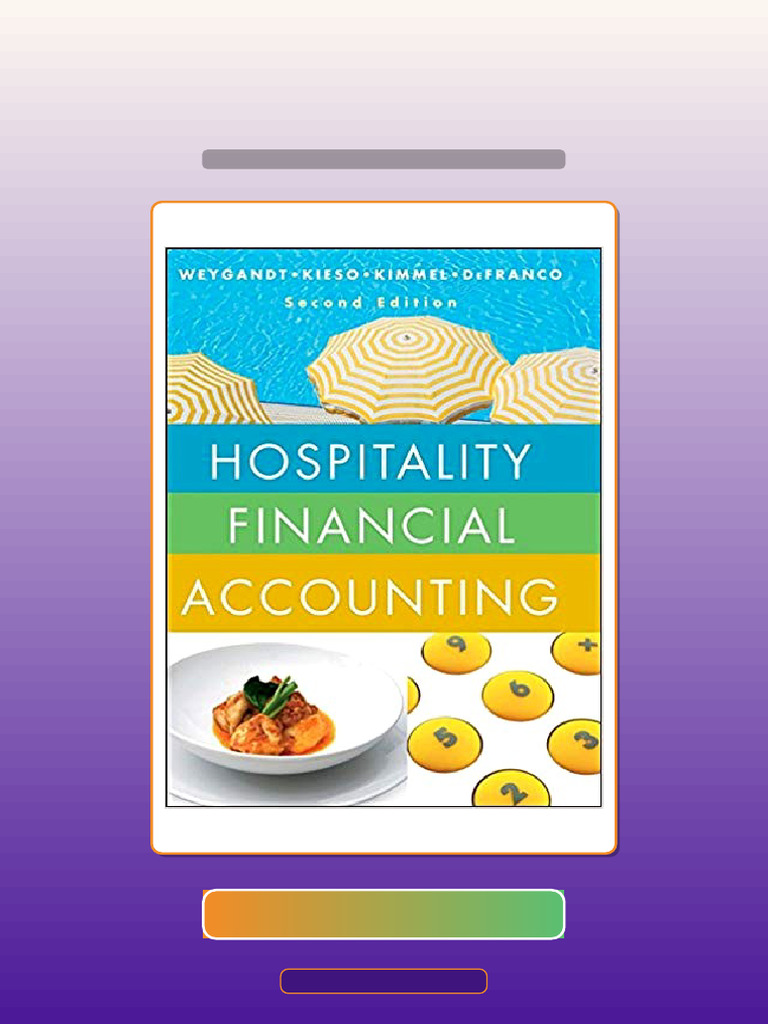 Test Bank for Hospitality Financial Accounting 2nd by Weygandt | PDF ...