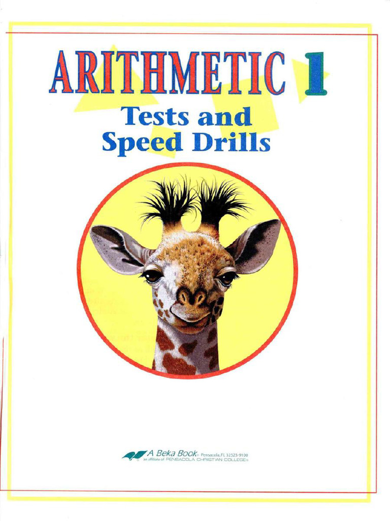 Arithmetic 1 Tests and Speed Drills Abeka Traditional Arithmetic | PDF