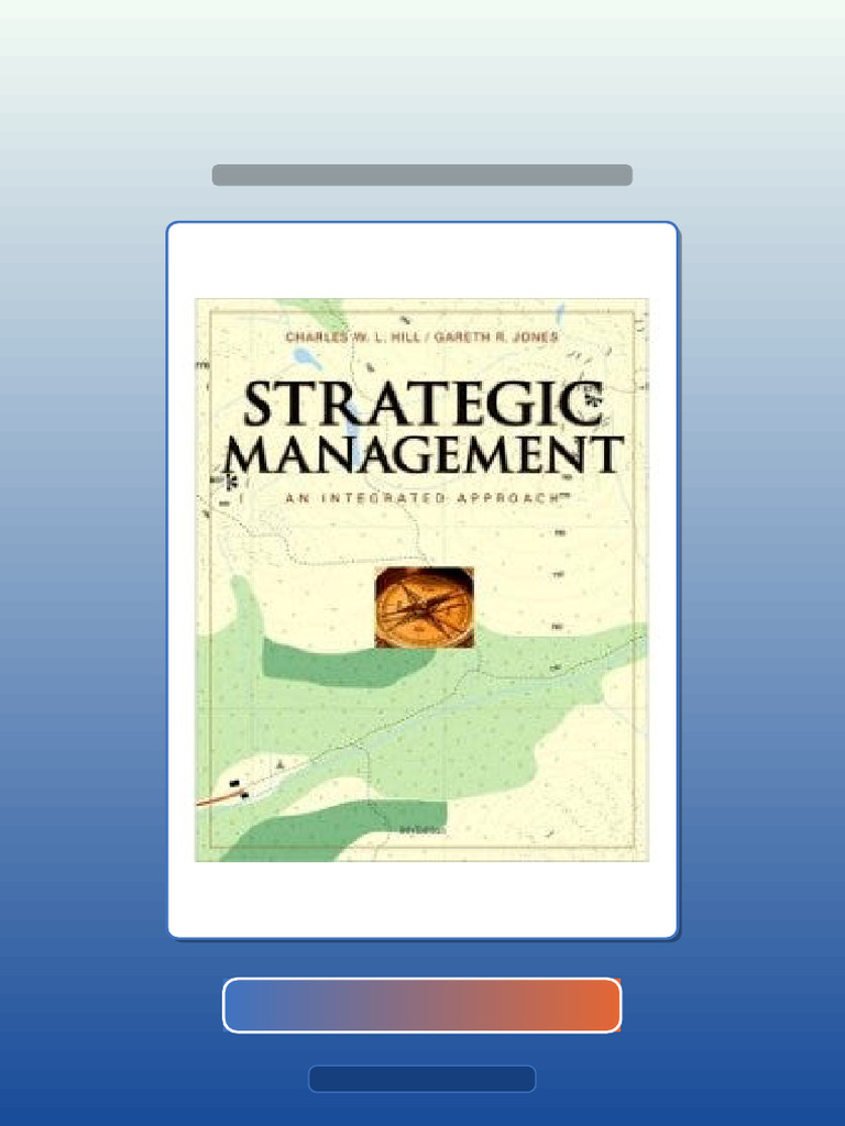 Test Bank For Strategic Management An Integrated Approach 9th Edition ...