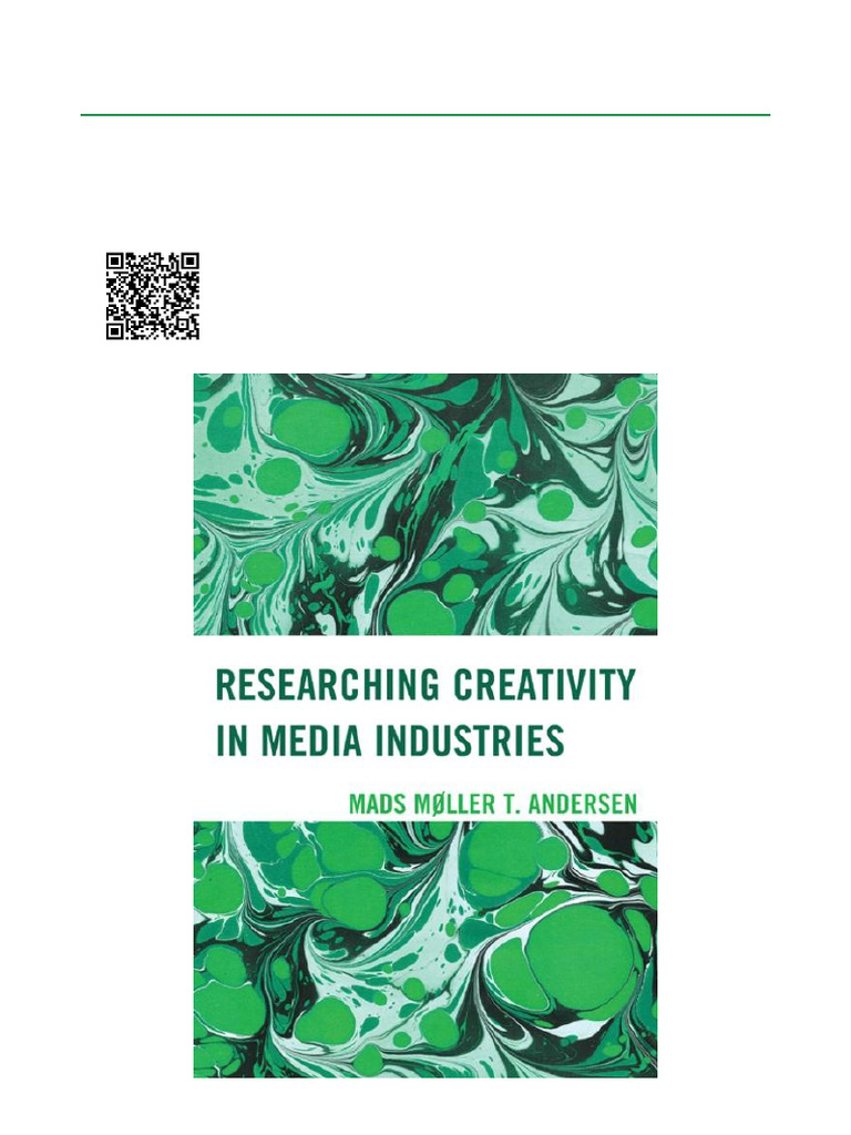 Researching Creativity in Media Industries ISBN 9781666901696, 1666901695 all chapter | PDF ...