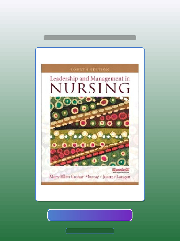 Test Bank For Leadership and Management in Nursing 4th Edition Mary ...