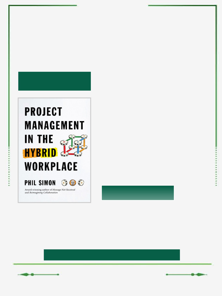 (EBOOK PDF) Project Management in the Hybrid Workplace 1st Edition by Phil Simon 979-8985814729 ...