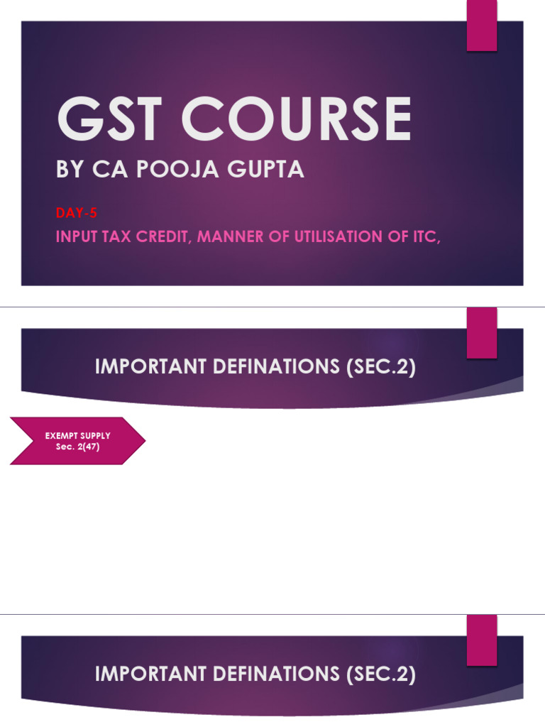 Day - 5 Input Tax Credit and Manner Utilisation | PDF | Taxes | Invoice