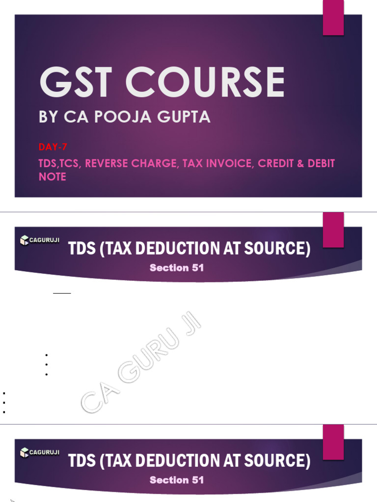 GST Course: TDS, TCS, Reverse Charge Insights | PDF | Invoice | Taxes