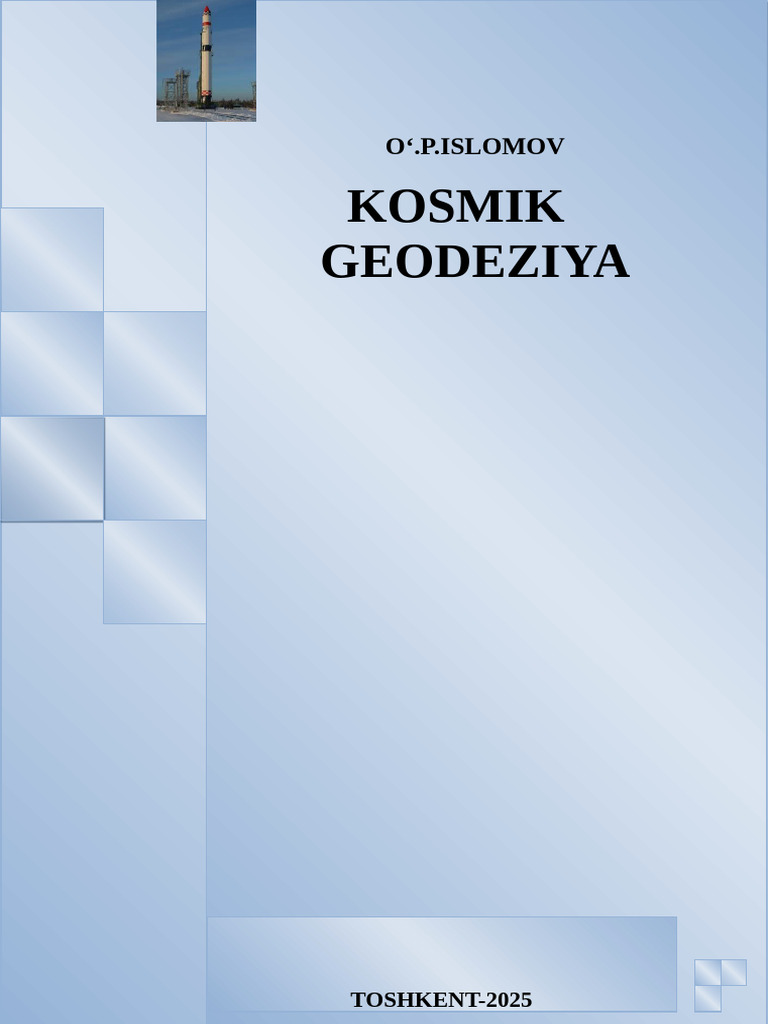 1. Kosmik геодезия ўқув қўлланма | PDF