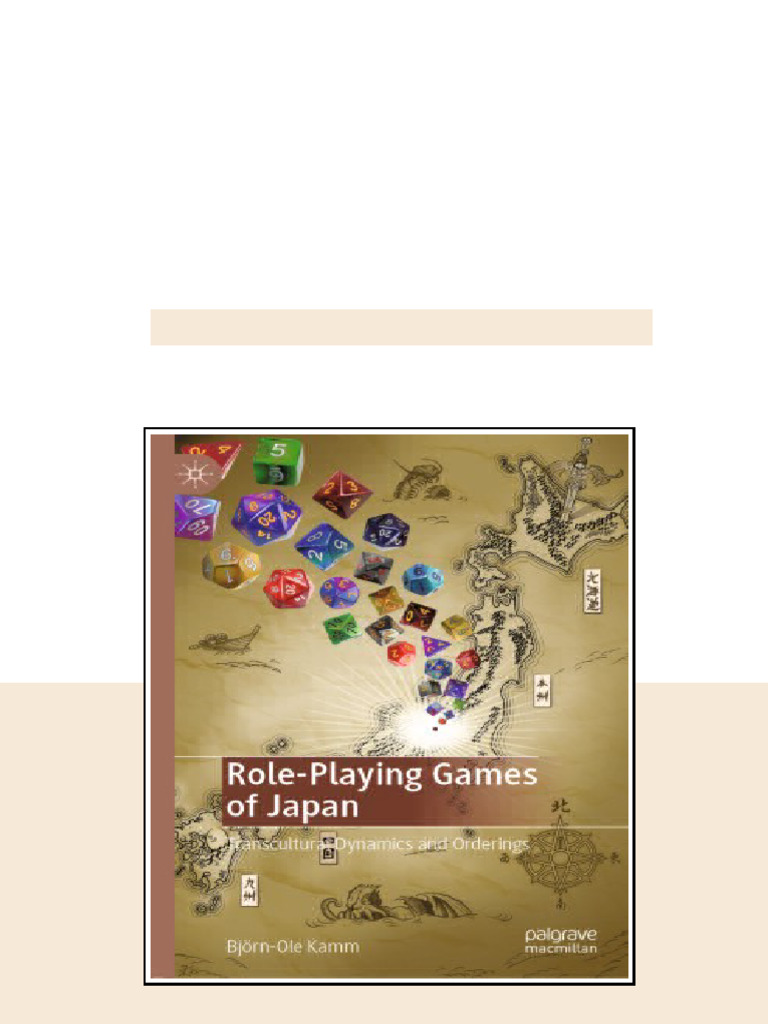 Roleplaying Games Of Japan Transcultural Dynamics And Orderings 1st Ed ...