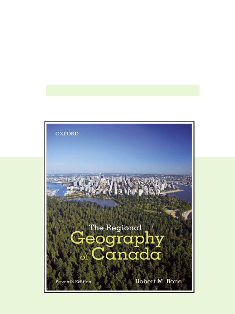 (eBook PDF) The Regional Geography of Canada 7th Edition by Robert M. Bone digital download ...