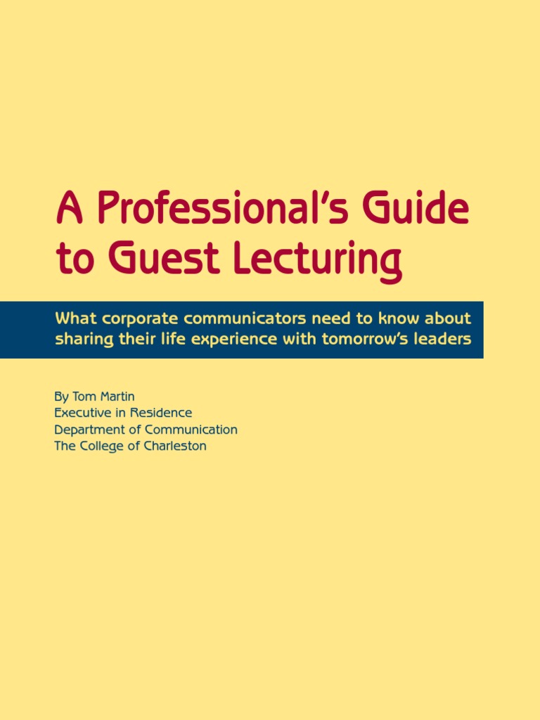 A Professional's Guide To Guest Lecturing | PDF | Professors In The ...