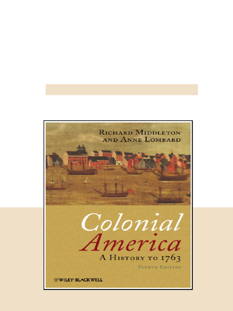 Colonial America A History To 1763 Middleton C Richardlombard all ...
