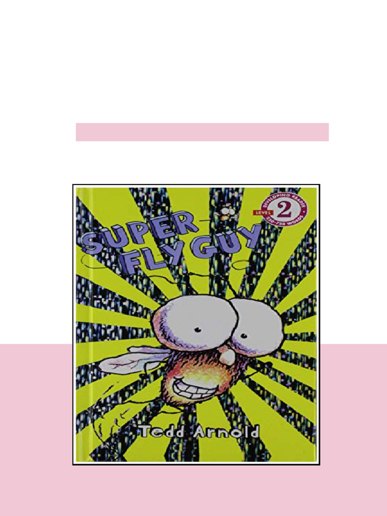 Super Fly Guy Reprint Tedd Arnold Kindle & PDF Formats | PDF
