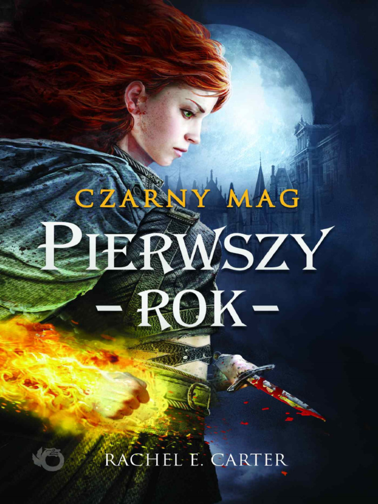 Rachel E. Carter - Czarny Mag 01 - Pierwszy Rok 2 | PDF