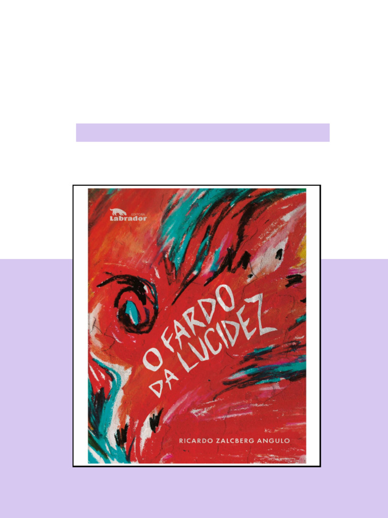 (Ebook) O fardo da lucidez by Ricardo Zalcberg Angulo ISBN ...