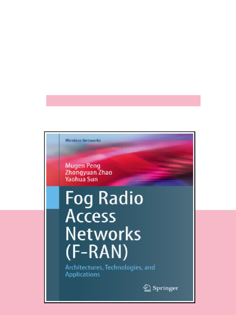 Fog Radio Access Networks Fran Architectures Technologies And ...