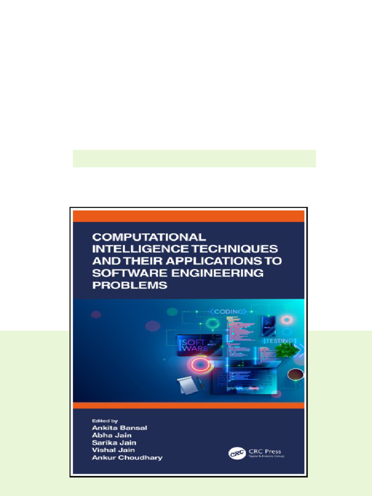 Computational Intelligence Techniques And Their Applications To Software Engineering Problems ...