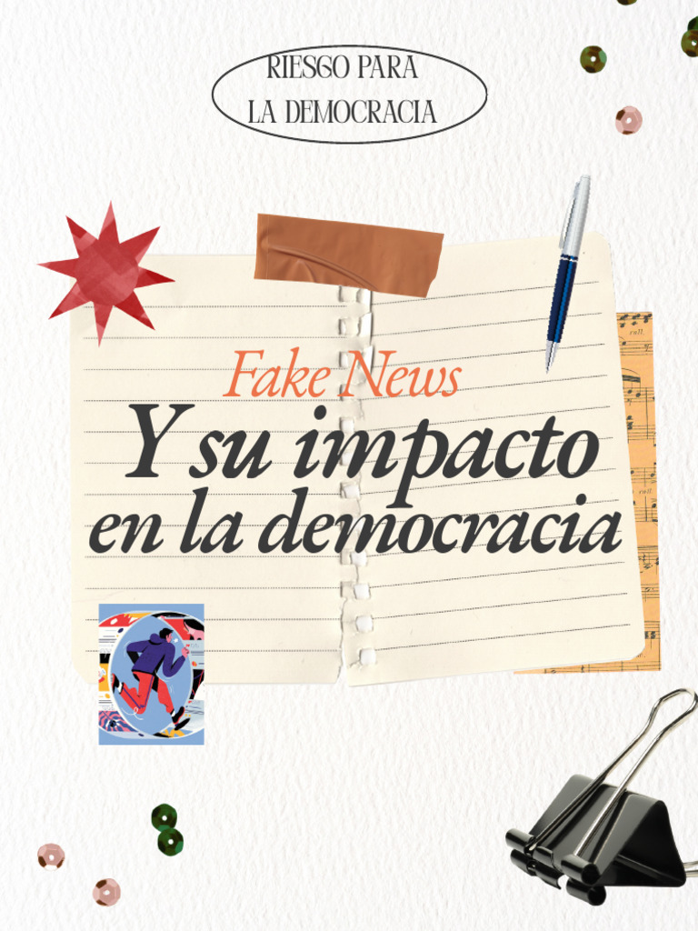 ¿CÒMO LAS FAKE NEWS AFECTAN A LA DEMOCRACIA? | PDF