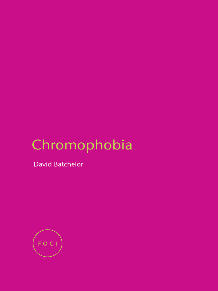 Chromophobia - David Batchelor | PDF | Paintings | Color