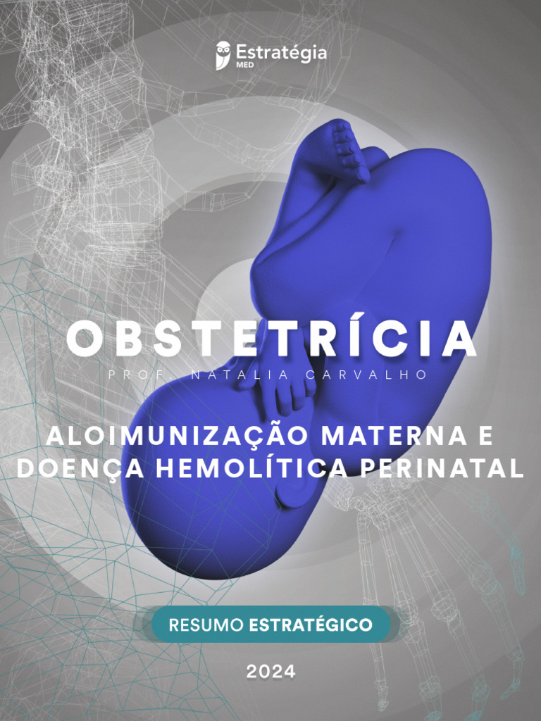 Aloimunização Materna e Doença Hemolítica Perinatal | PDF | Gravidez ...