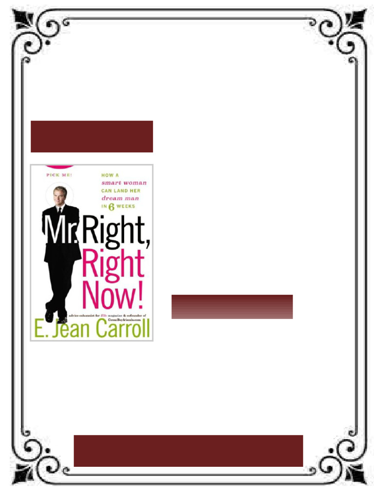 Mr Right Right Now How a Smart Woman Can Land Her Dream Man in 6 Weeks ...
