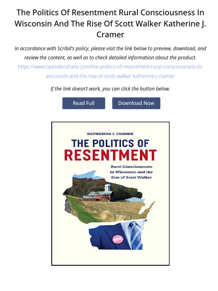 The Politics of Resentment Rural Consciousness in Wisconsin and the ...