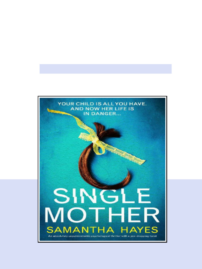 Single Mother Samantha Hayes full digital chapters | PDF