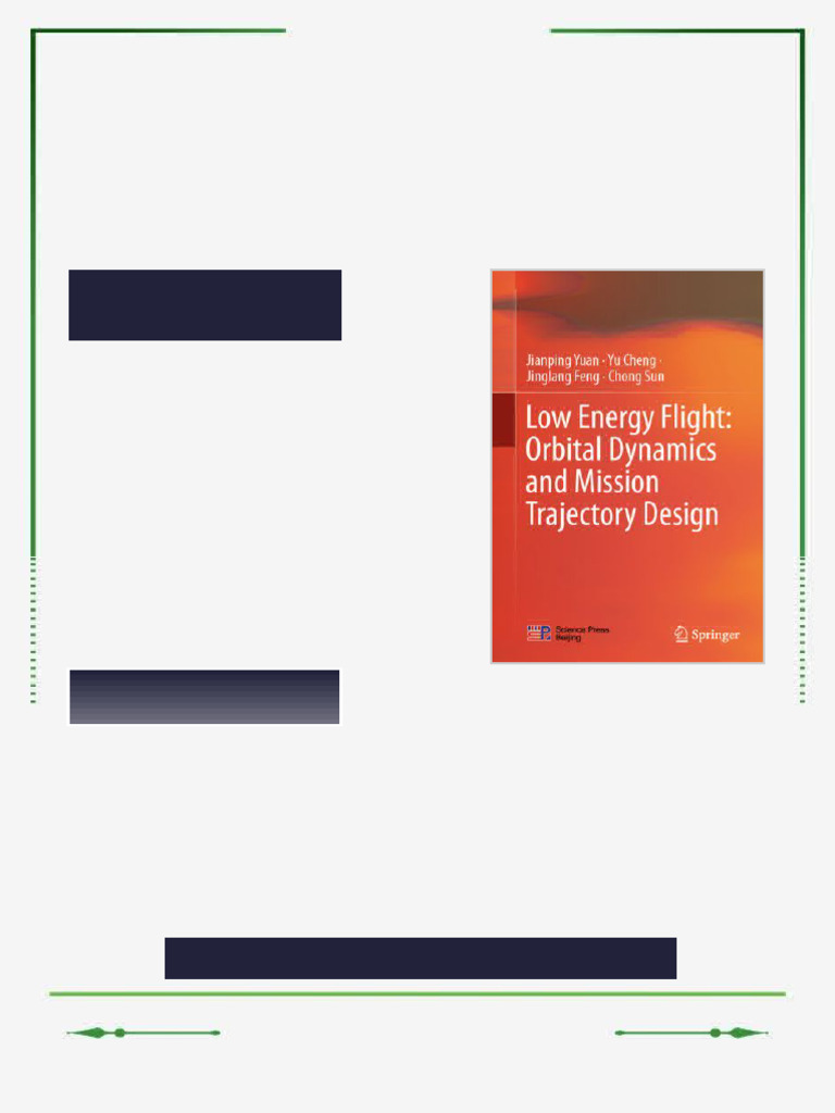 4623low Energy Flight Orbital Dynamics and Mission Trajectory Design ...