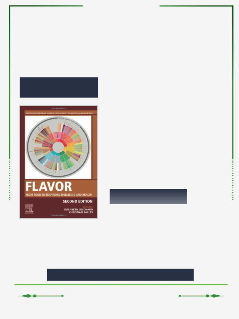 Flavor: From Food to Behaviors, Wellbeing and Health 2nd Edition Elisabeth Guichard (Editor ...