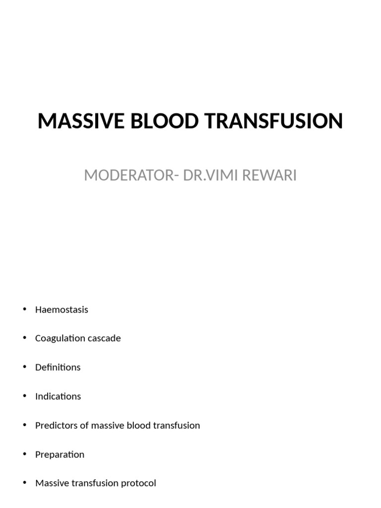 Massive Blood Transfusion Seminar | PDF | Bleeding | Blood Transfusion