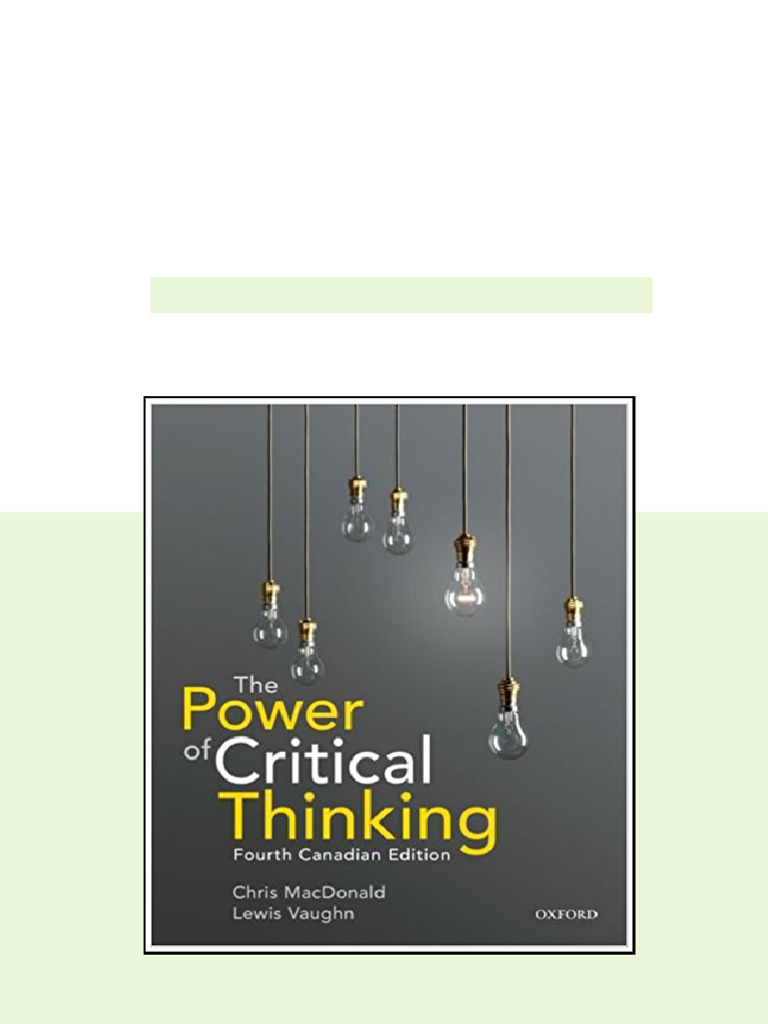 (Original PDF) The Power of Critical Thinking 4th Canadian Edition ...
