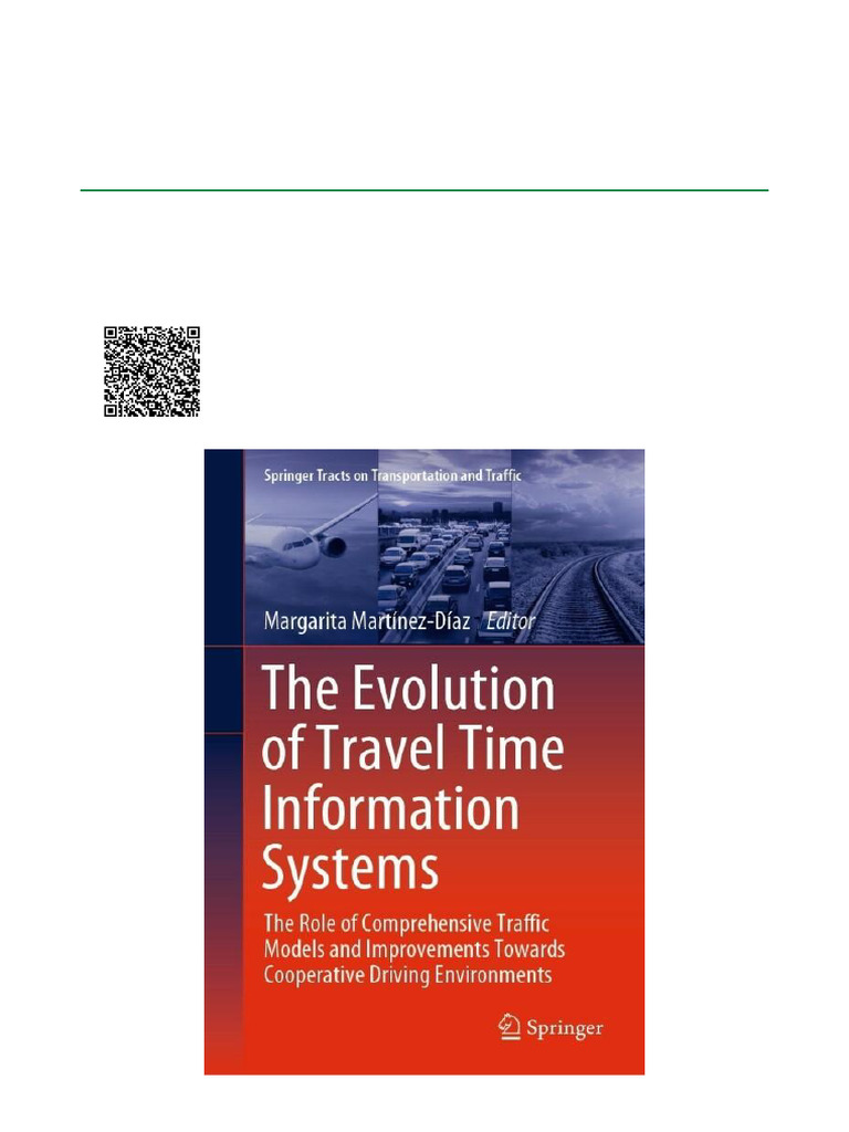 The Evolution of Travel Time Information Systems The Role of ...