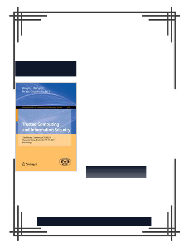 Trusted Computing and Information Security: 11th Chinese Conference ...