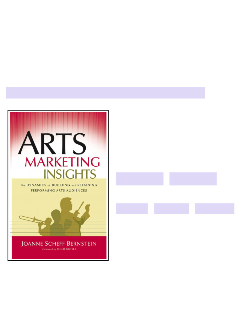 Arts Marketing Insights The Dynamics of Building and Retaining ...