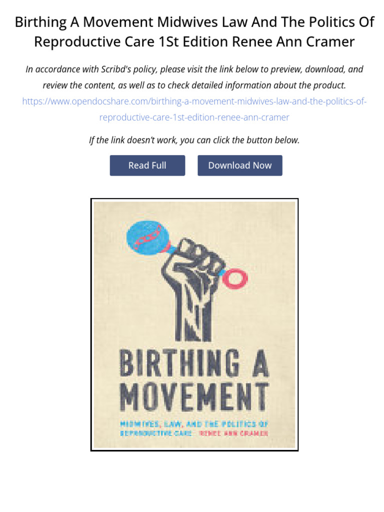 Birthing a Movement Midwives Law and the Politics of Reproductive Care ...