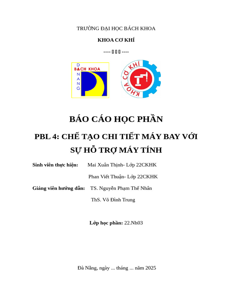 Báo Cáo Học Phần: Pbl 4: Chế Tạo Chi Tiết Máy Bay Với Sự Hỗ Trợ Máy ...