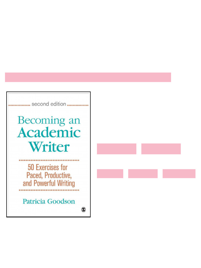 Becoming an Academic Writer 50 Exercises for Paced Productive and ...