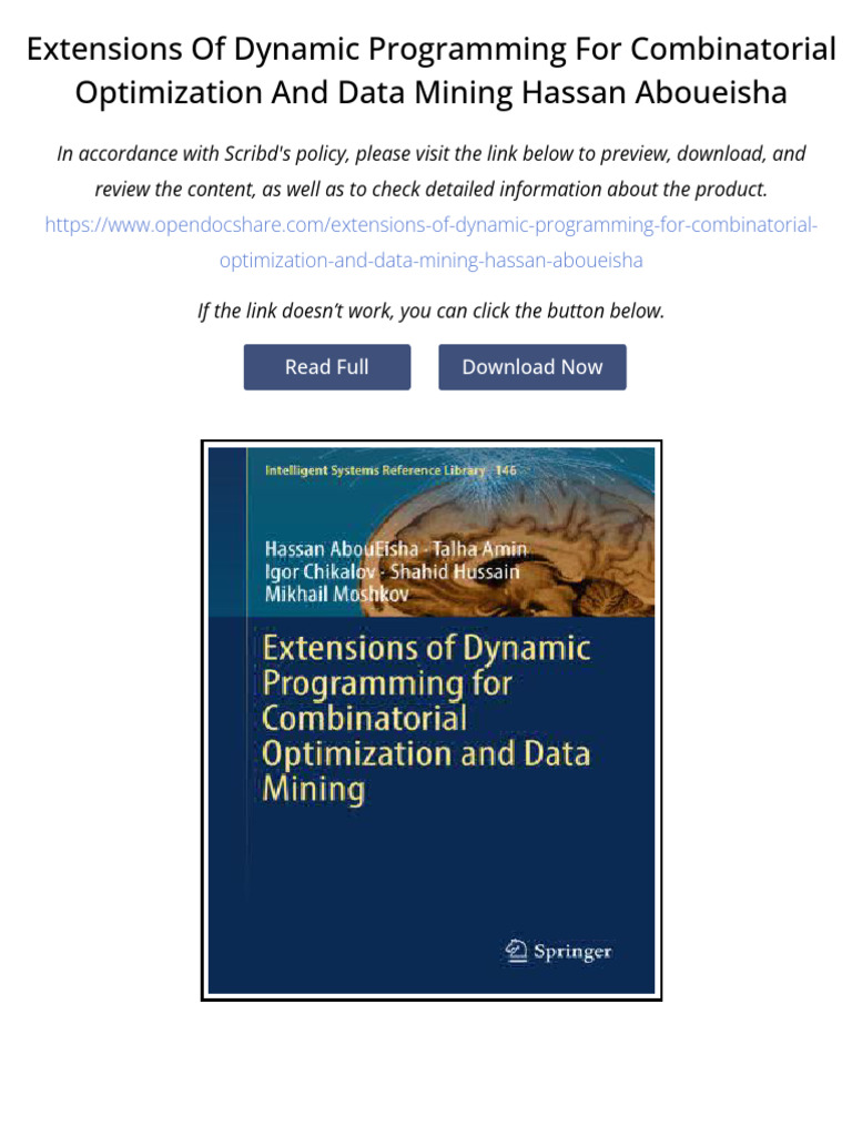 Extensions of Dynamic Programming for Combinatorial Optimization and Data Mining Hassan ...