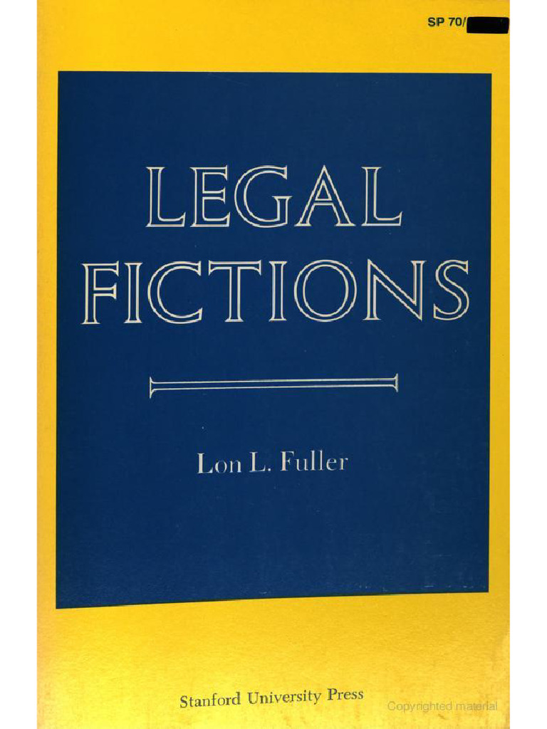 Legal Fictions by Lon L. Fuller.pdf · Version 1 | PDF