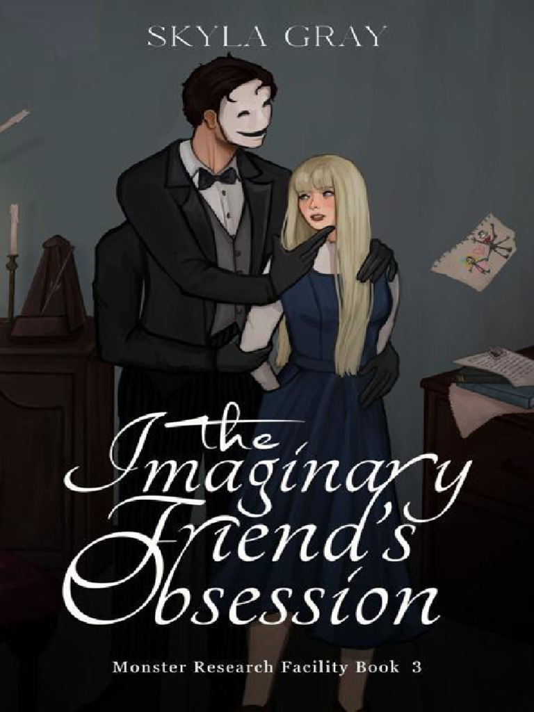 03 the Imaginary Friends Obsession - Skyla Gray [TM] | PDF | Ezra