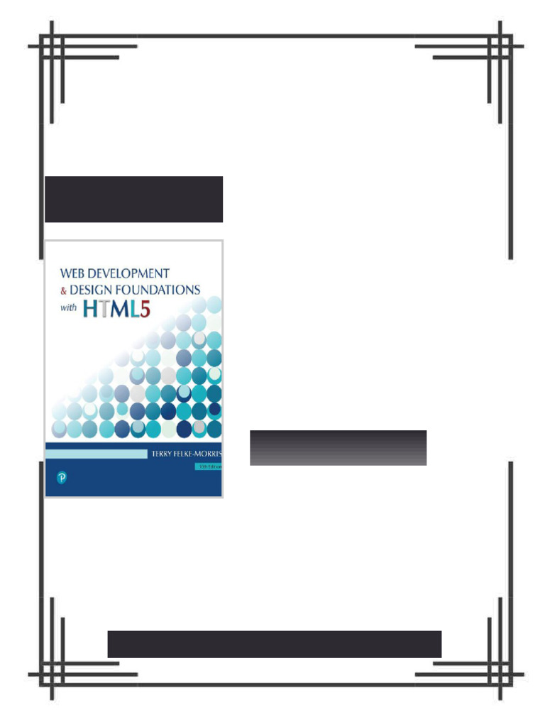 Web Development and Design Foundations with HTML5, 10th edition Terry ...