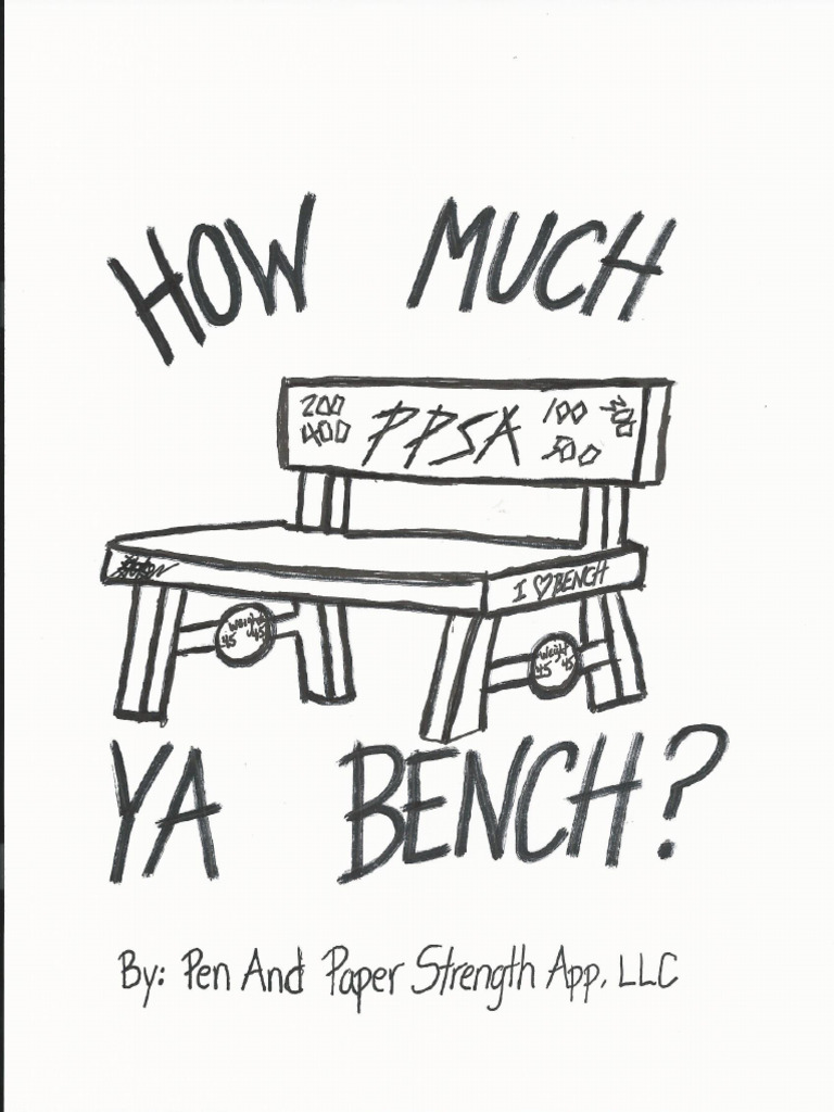 Ppsa How Much Ya Bench | PDF