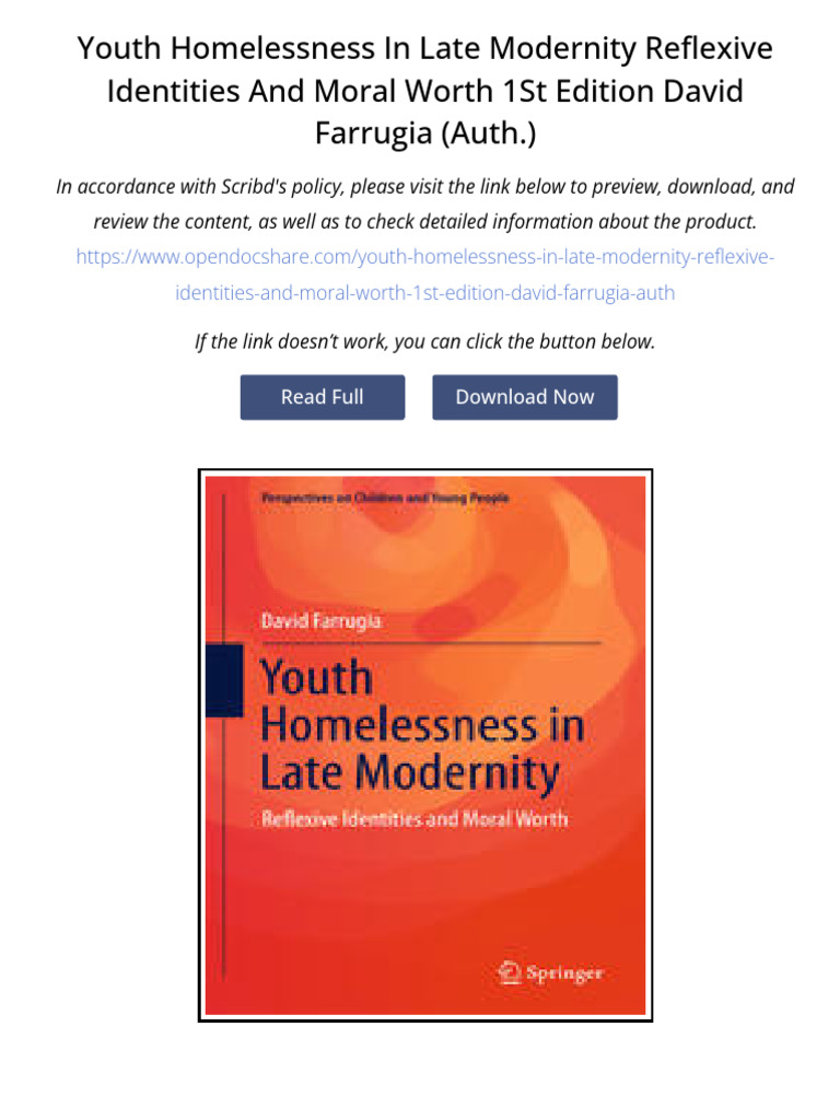 Youth Homelessness in Late Modernity Reflexive Identities and Moral ...